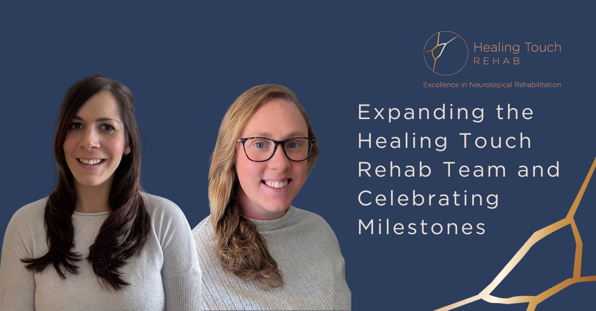 Expanding the Healing Touch Rehab Team and Celebrating Milestones ...